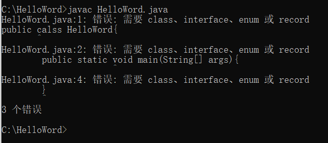 小白求助）初次写helloword时遇到错误 需要 Class、interface、enum 或 Record Public Calss Helloword，具体情况如下图： Csdn社区 8003